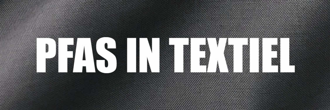 PFAS veroorzaken gezondheidsproblemen - wat doen ze in textiel
